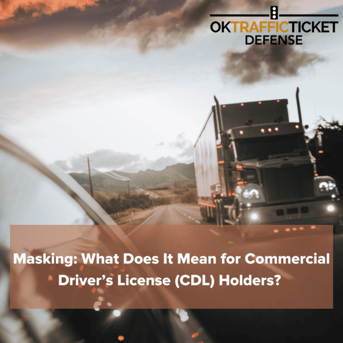 Masking: What Does It Mean for Commercial Driver’s License (CDL ...